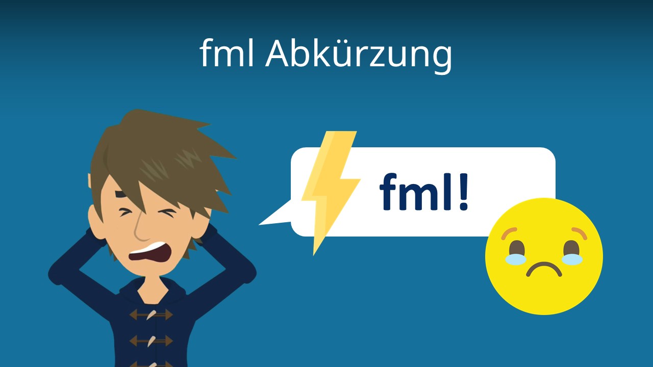 fml Abkürzung • einfach erklärt · [mit Video]